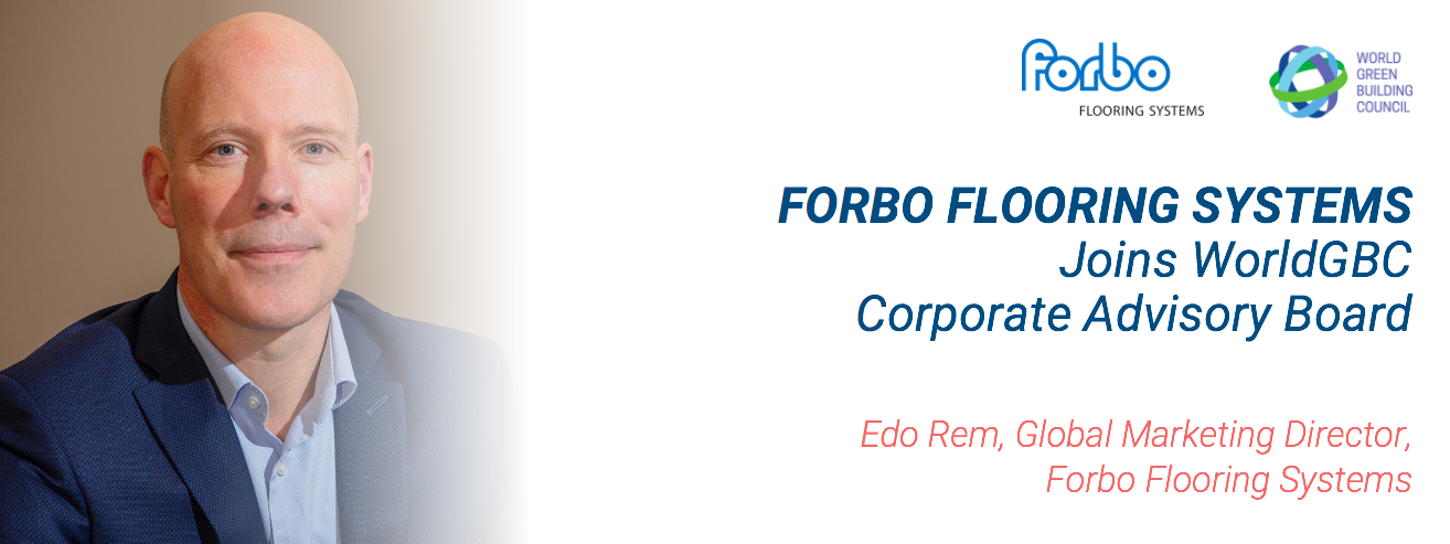 WorldGBC welcomes Forbo to its Corporate Advisory Board - World Green ...